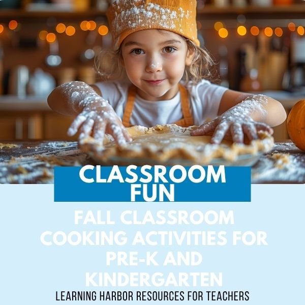 Fall Classroom Cooking Activities for Pre-K and Kindergarten - Learning ...